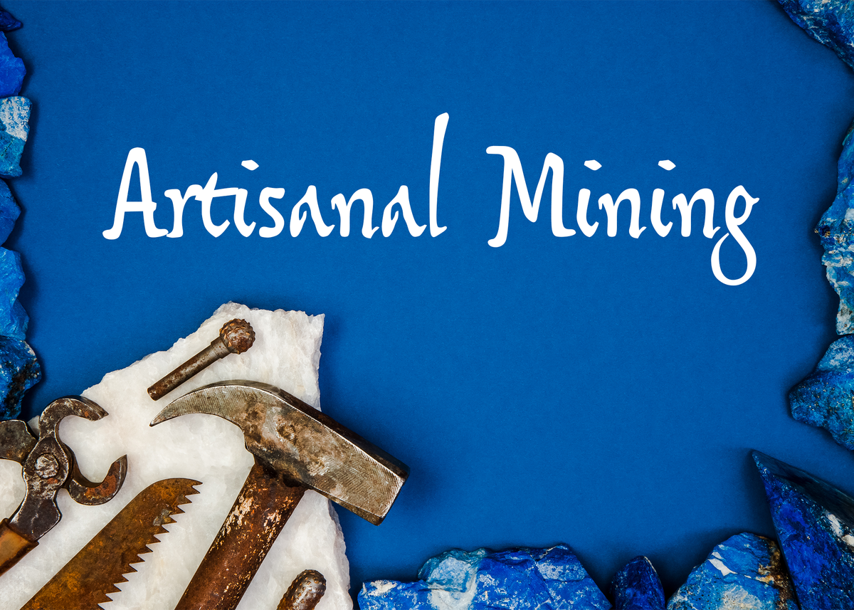 CHISEL AND HAMMER - ARTISANAL MINING IN AFRICA AND WHY YOU SHOULD CARE ...
